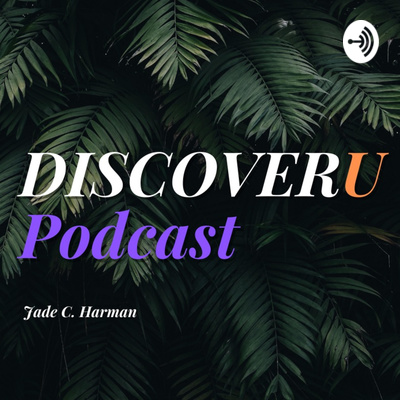 "DiscoverU is Learning to Love & Grow Together" • A podcast on Spotify ...
