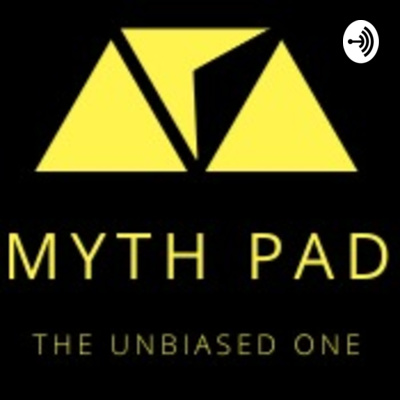 Myth pad - Myth buster • A podcast on Spotify for Podcasters