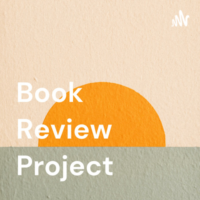 Book Review Project • A podcast on Spotify for Podcasters