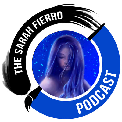 The Sarah Fierro Podcast • A podcast on Spotify for Creators