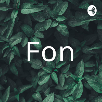 Fon • A podcast on Spotify for Creators