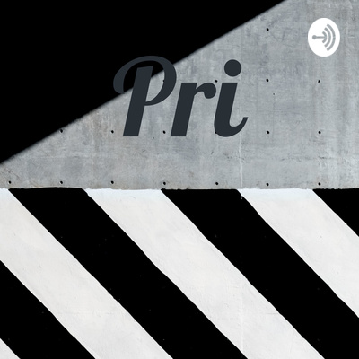 Pri • A podcast on Spotify for Podcasters