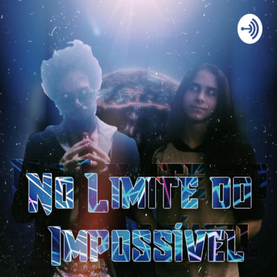 No Limite Do Impossível • A podcast on Spotify for Creators