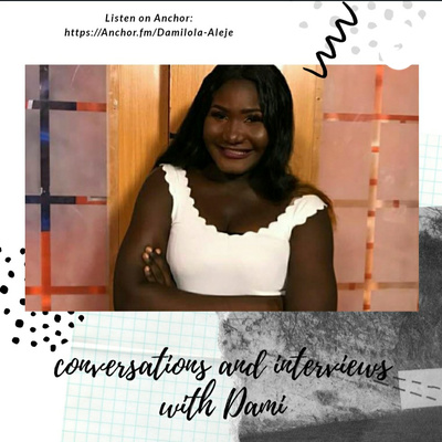 CONVERSATIONS And INTERVIEWS With DAMI • A podcast on Spotify for Creators