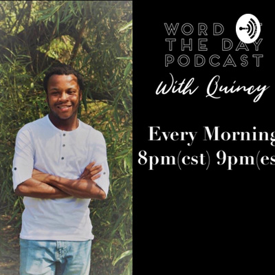 Word of the Day Podcast with Quincy Spencer • A podcast on Spotify for ...