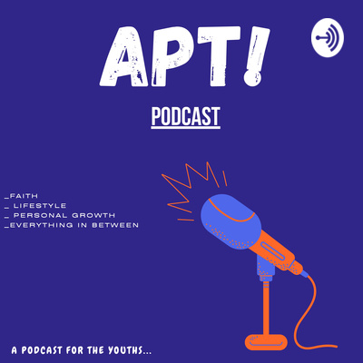 Apt! Podcast • A podcast on Spotify for Creators