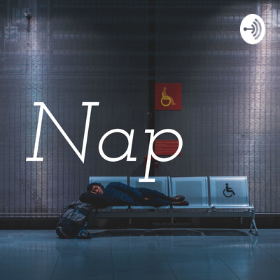 Nap • A podcast on Spotify for Creators
