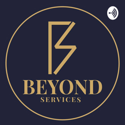 Beyond Services • A podcast on Spotify for Creators