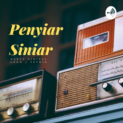 Penyiar Siniar • A podcast on Spotify for Creators
