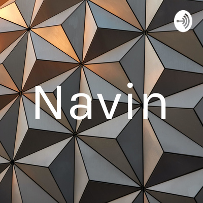 Navin • A podcast on Spotify for Creators