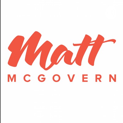 The Matt McGovern Podcast • A podcast on Spotify for Creators