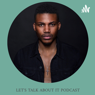 Let’s talk about it Podcast • A podcast on Spotify for Creators
