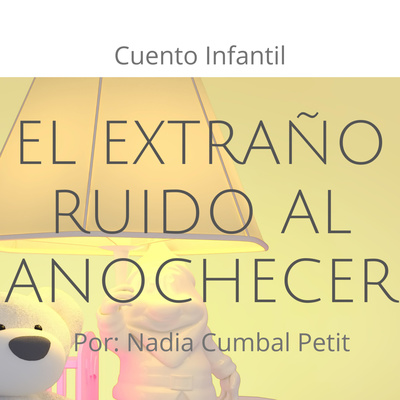 El Extraño Ruido al Anochecer • A podcast on Spotify for Creators