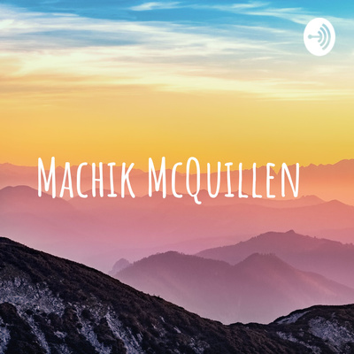 Machik's stories. • A podcast on Spotify for Creators
