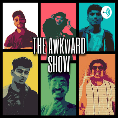 The Awkward Show • A podcast on Spotify for Creators