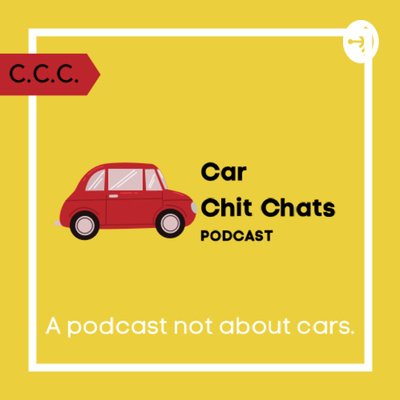 Car Chit Chats • A podcast on Spotify for Creators