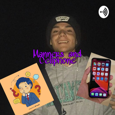 Talking with Benjamin about manners and cellphone • A podcast on ...