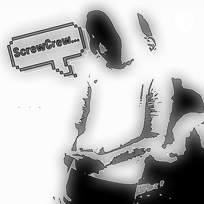 ScrewCrew • A podcast on Spotify for Creators