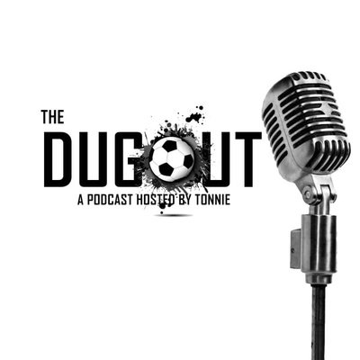 The Dug Out. • A podcast on Spotify for Creators