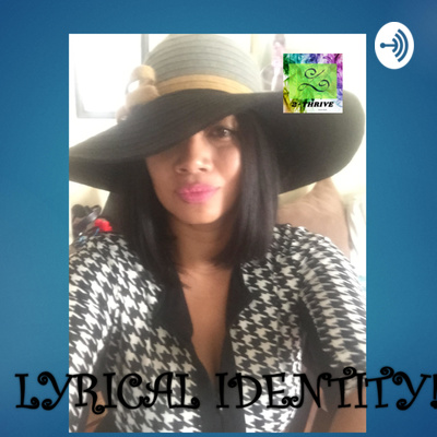 LYRICAL IDENTITY • A podcast on Spotify for Creators