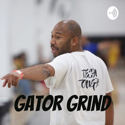 Gator Grind • A podcast on Spotify for Creators