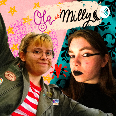Ola et Milly • A podcast on Spotify for Creators