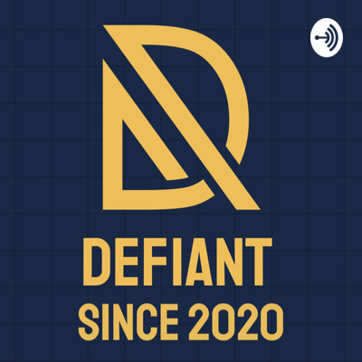 Defiant • A podcast on Spotify for Creators