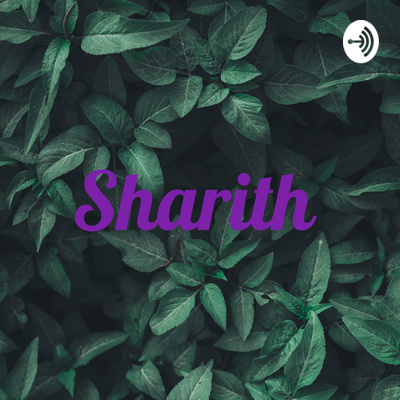 Sharith • A podcast on Spotify for Podcasters