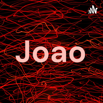 Joao • A podcast on Spotify for Podcasters
