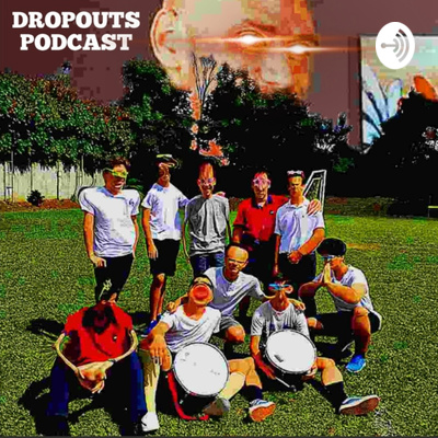 Dropouts Podcast • A podcast on Spotify for Creators