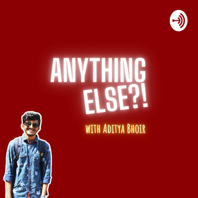 ANYTHING ELSE?! • A podcast on Spotify for Creators