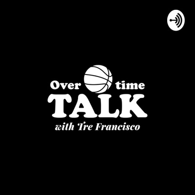 OVERtime Talk • A podcast on Spotify for Podcasters