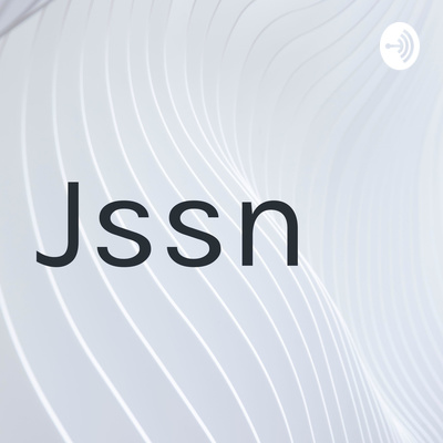 Jssn • A podcast on Spotify for Podcasters