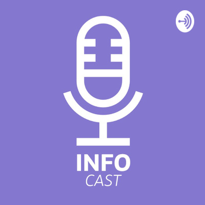 InfoCast • A podcast on Spotify for Creators