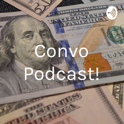 Convo Podcast! • A podcast on Spotify for Podcasters