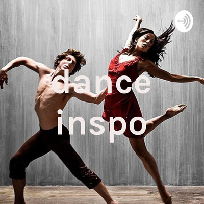 dance inspo • A podcast on Spotify for Creators