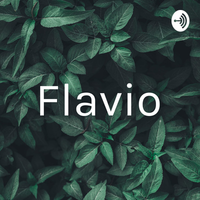 Flavio • A podcast on Spotify for Creators