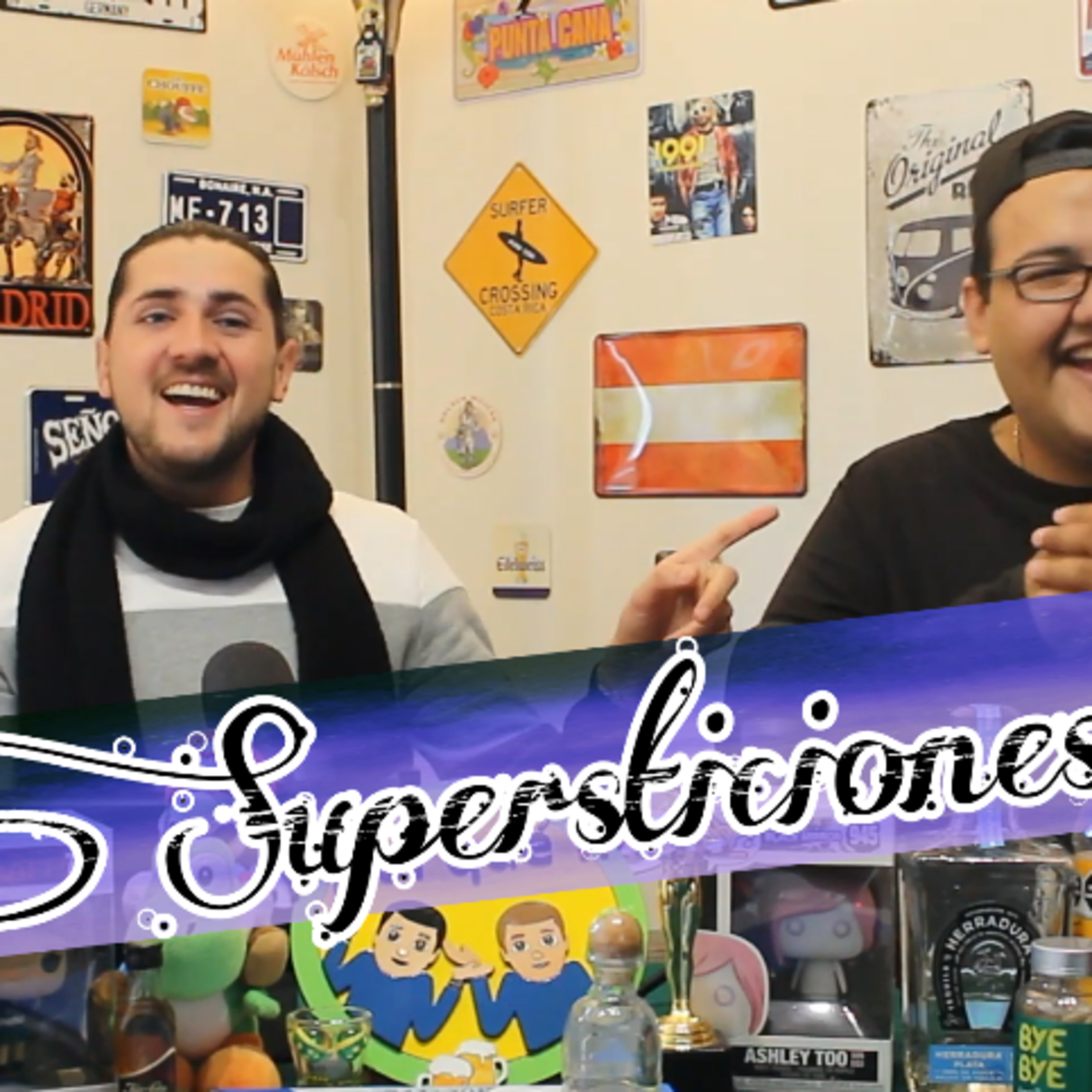 Las Supersticiones-Episodio#6 – ¿Y por qué no?