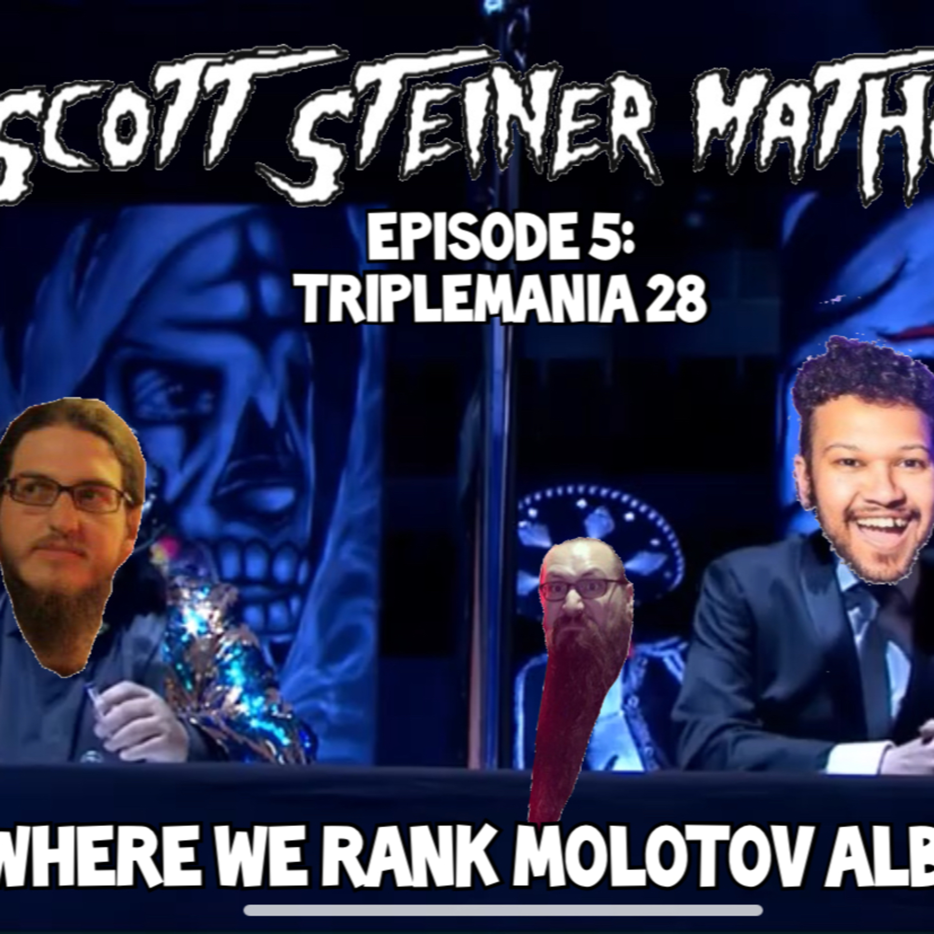 Episode 5; AAA Triplemania review. The One Where We Rank Molotov Albums. – The Scott Steiner ...