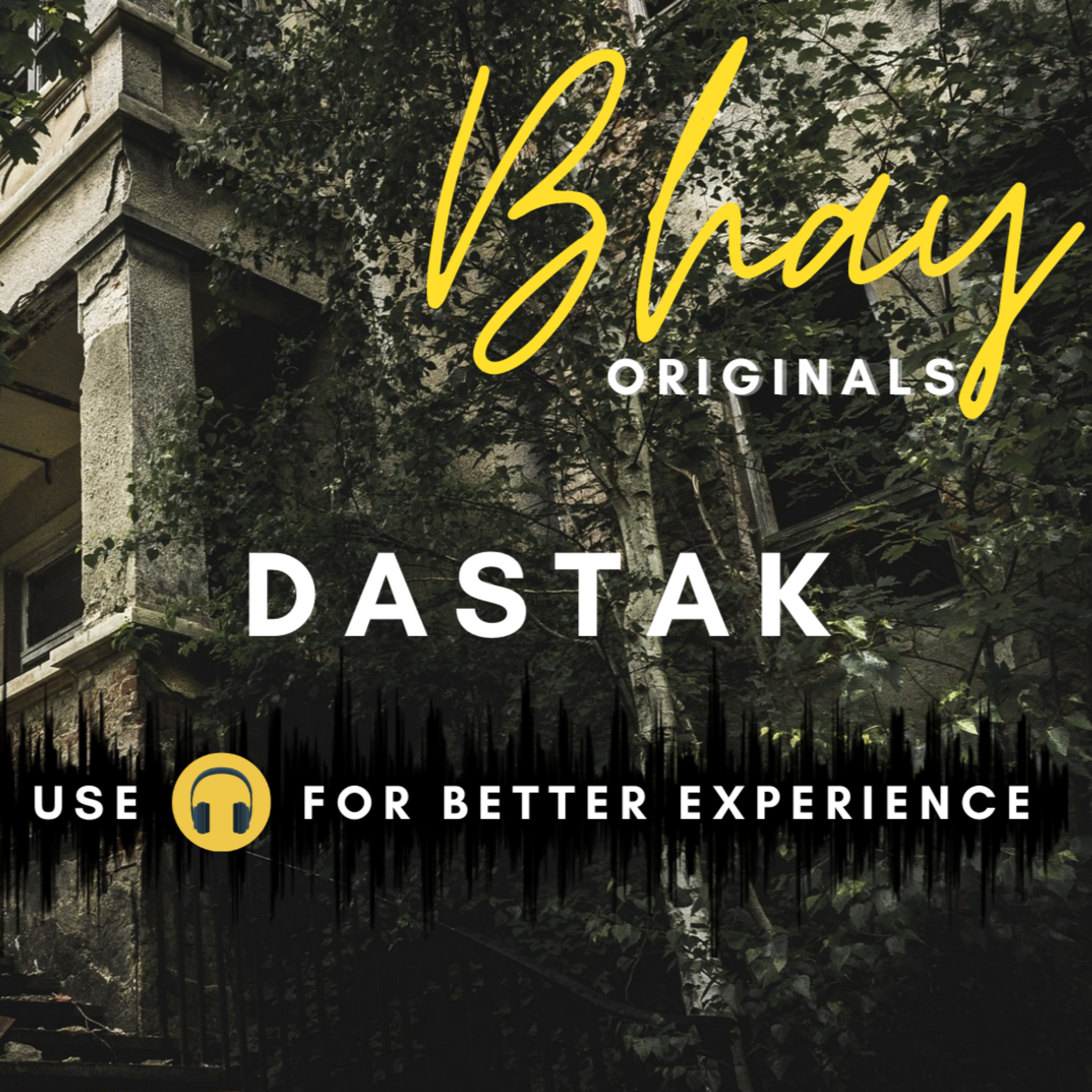 Listen Bhay Originals Audio Stories episode 2: Dastak online free on Eight