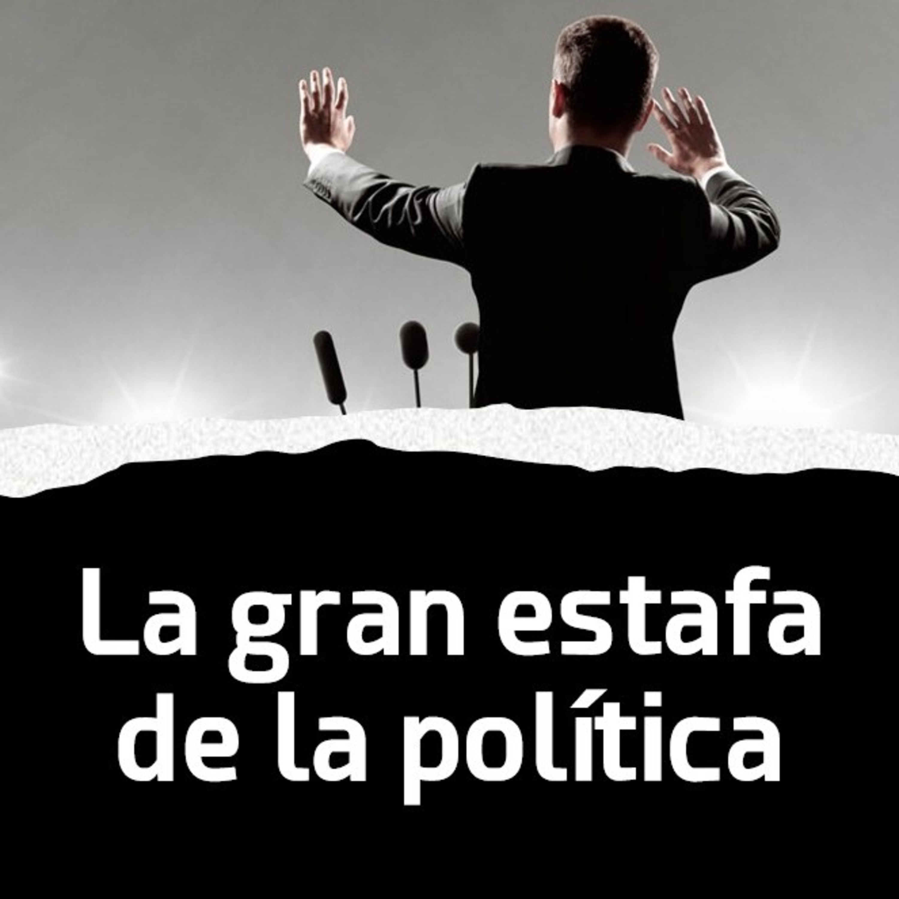 La gran estafa de la política. – Liderazgo, marca personal y ...