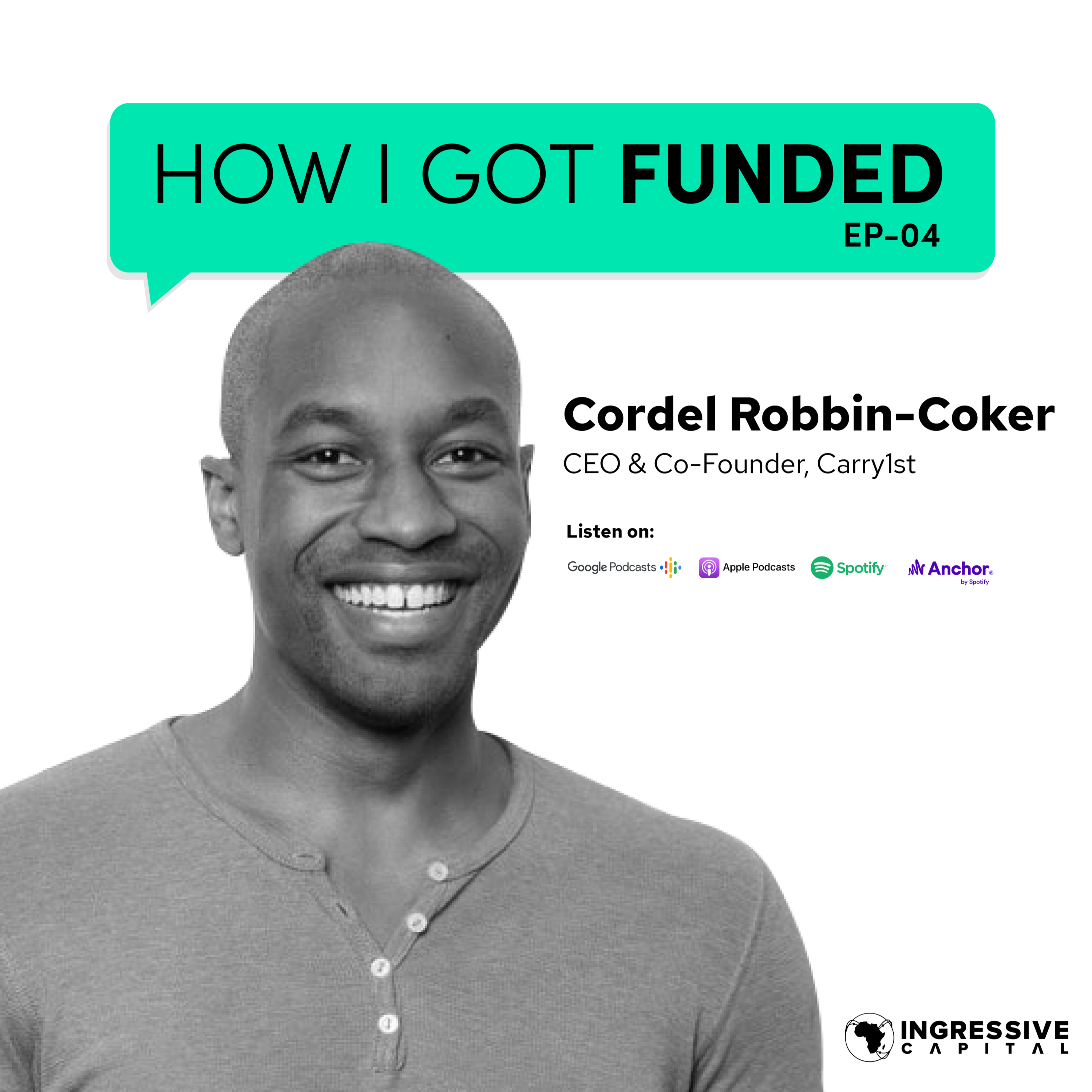 How I Got Funded with Cordel, Founder & C.E.O of Carry1st – How I Got ...