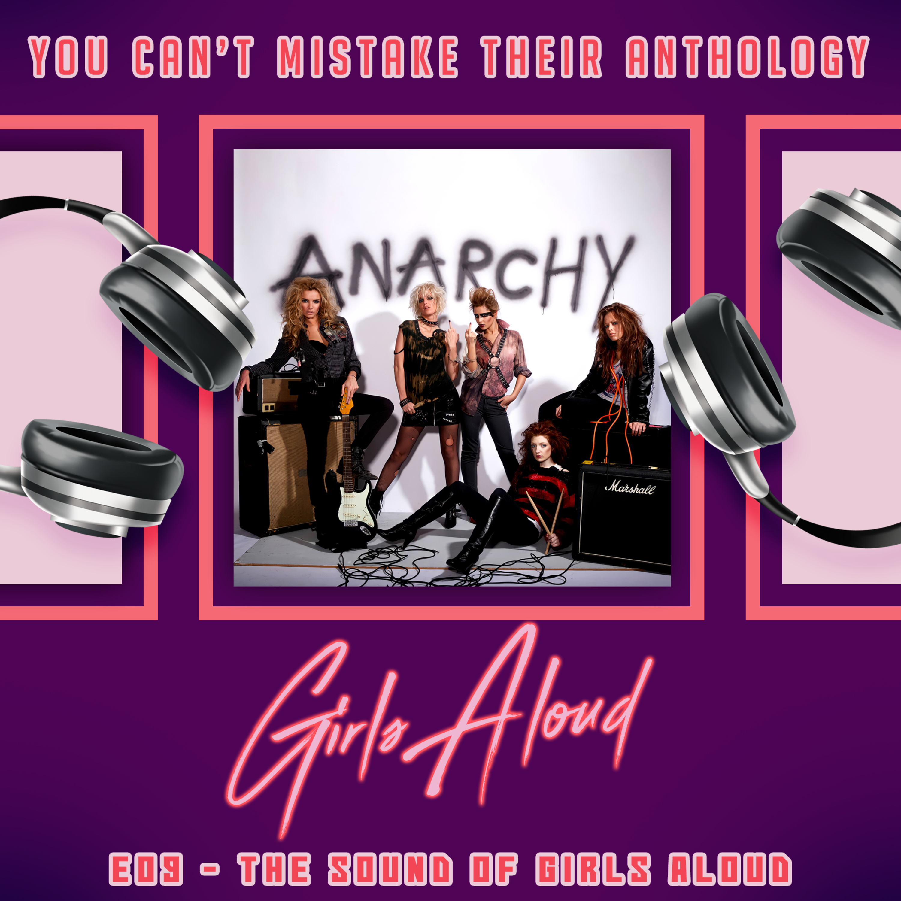 You Can't Mistake Their Anthology: A Girls Aloud Commentary