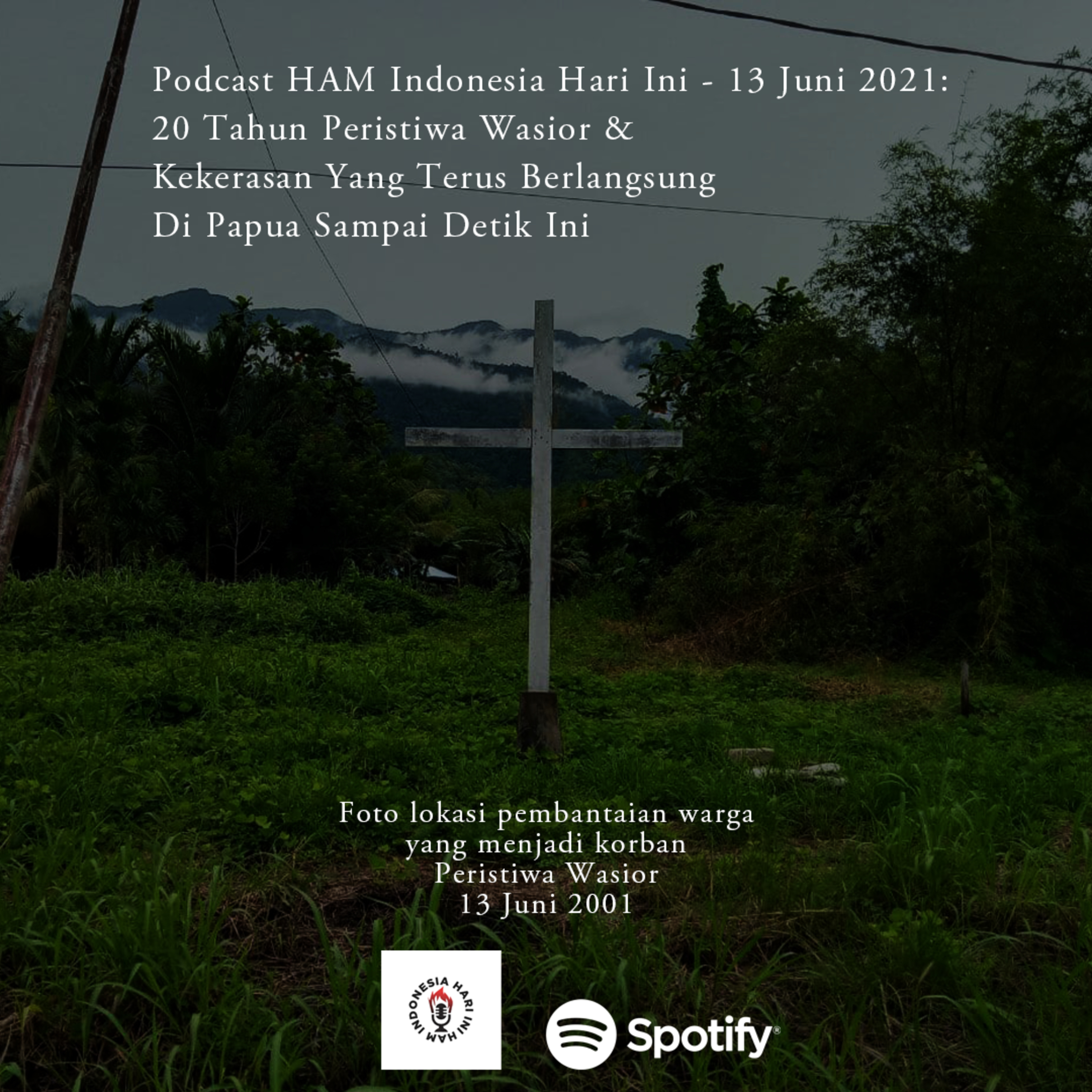 20 Tahun Peristiwa Wasior & Kekerasan Yang Terus Berlangsung Di Papua ...