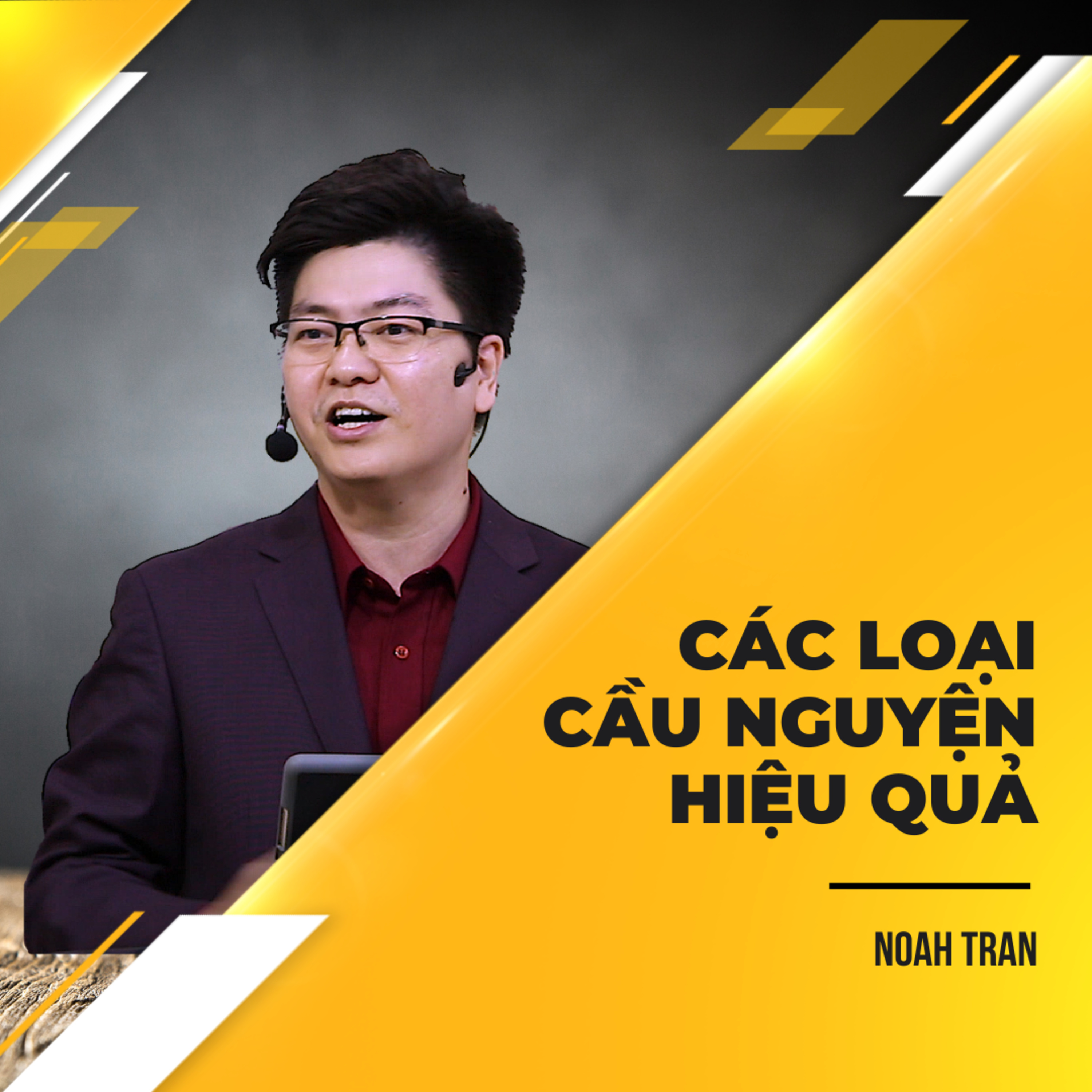 Các loại cầu nguyện hiệu quả - Tiết 2: Cầu nguyện cầu xin cho nhu cầu ...