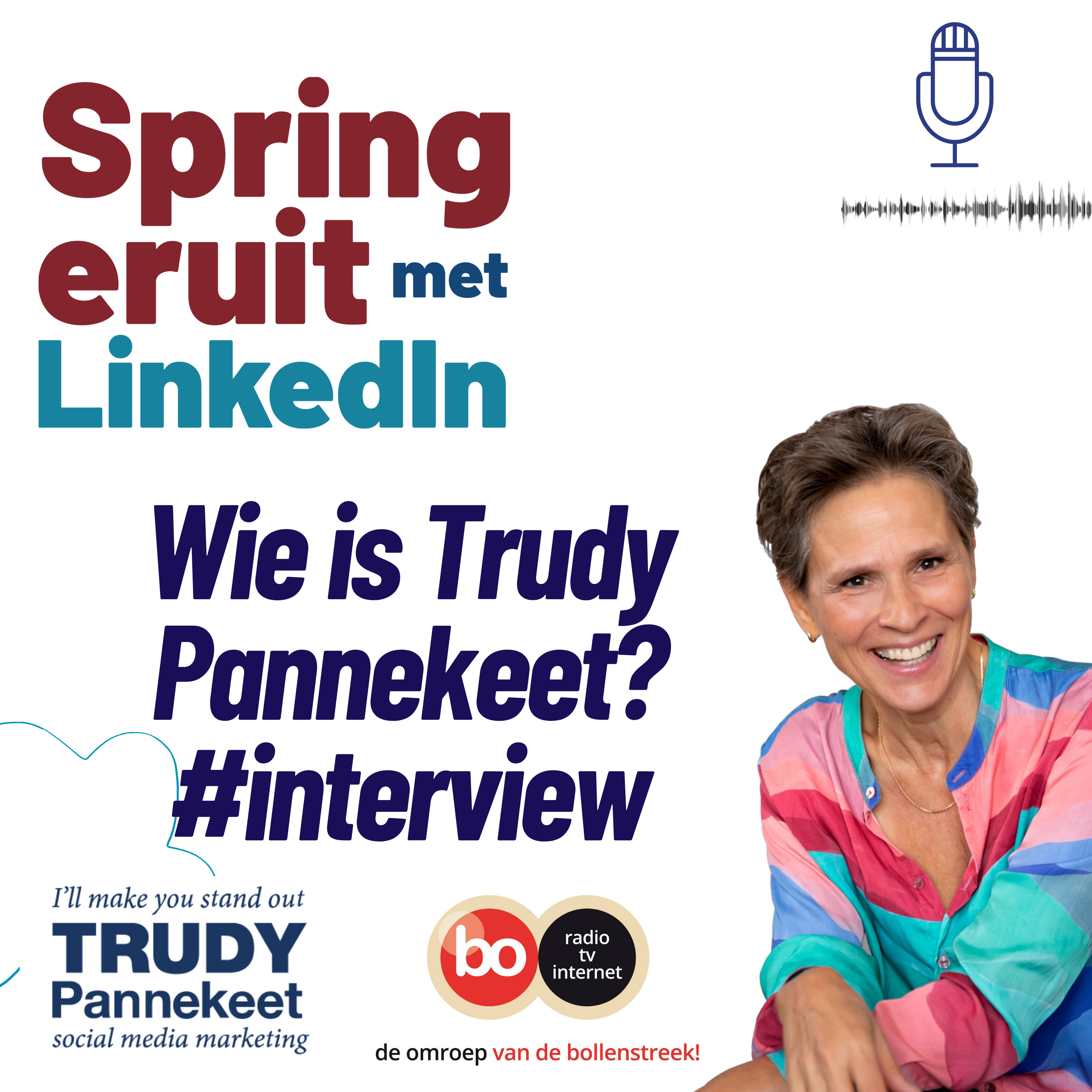 Wie is Trudy Pannekeet - Radio interview Omroep Bo (van de Bollenstreek) – Spring eruit met ...