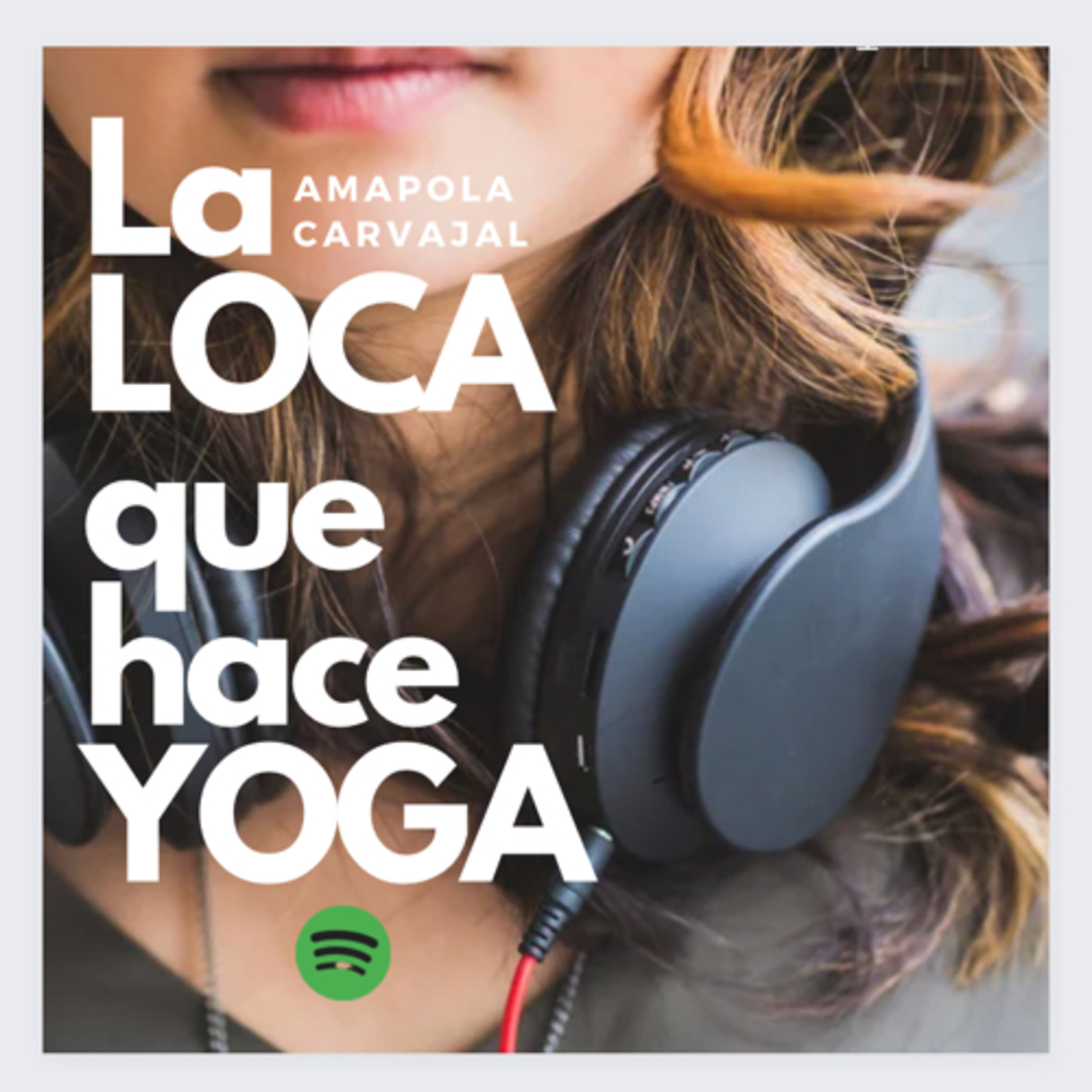 La chica del sauna – “LA LOCA QUE HACE YOGA” – Podcast – Podtail