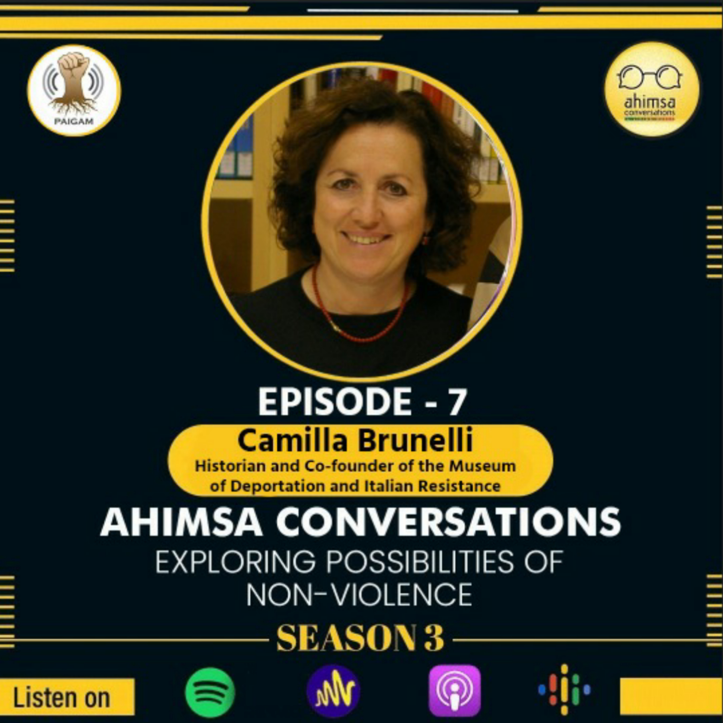 Episode 7 - Camilla Brunelli : Why Remembering History is Important ...