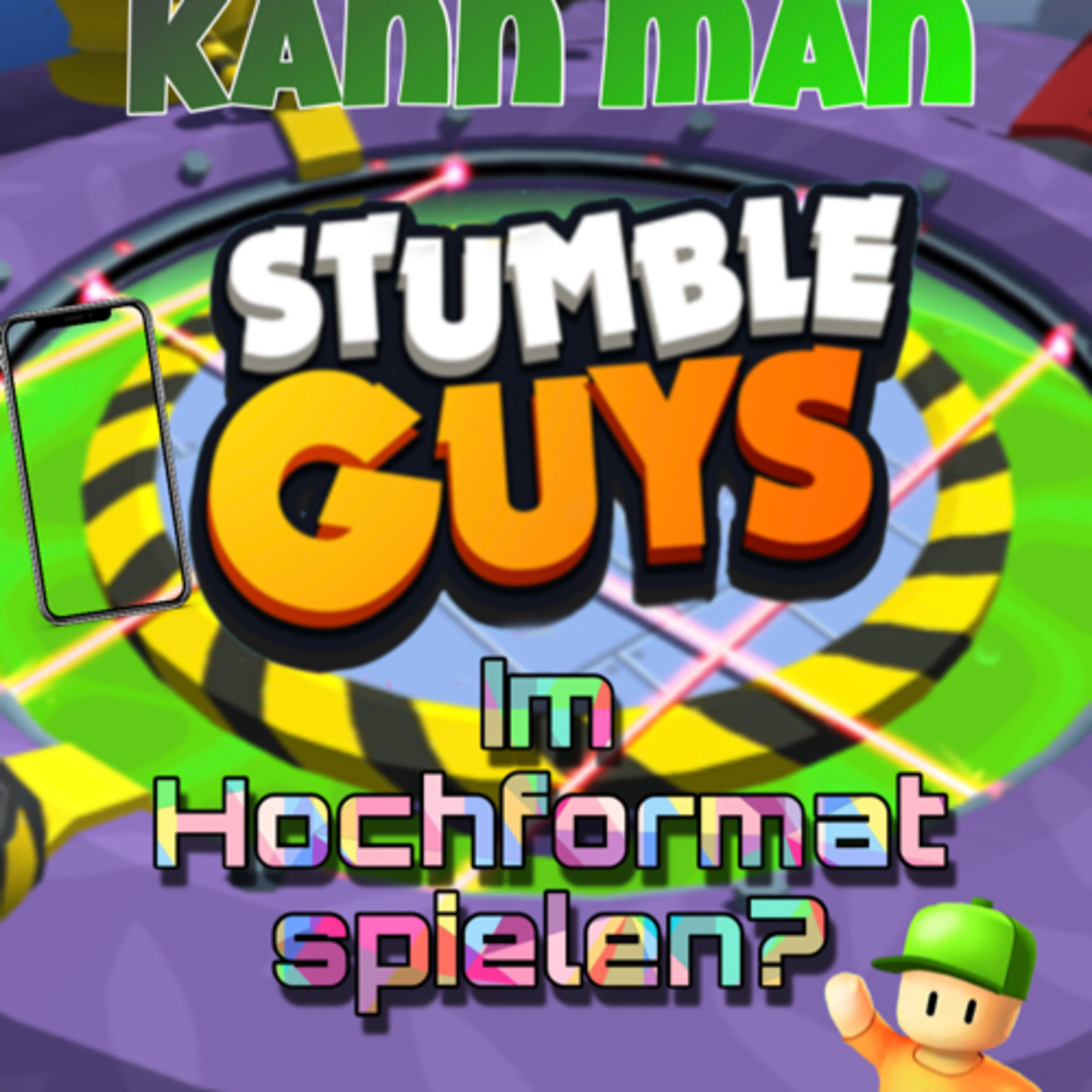#766|Video🎥| 😱 kann man Stumble Guys im Hochformat spielen?🎭🔥 – Ohne ...