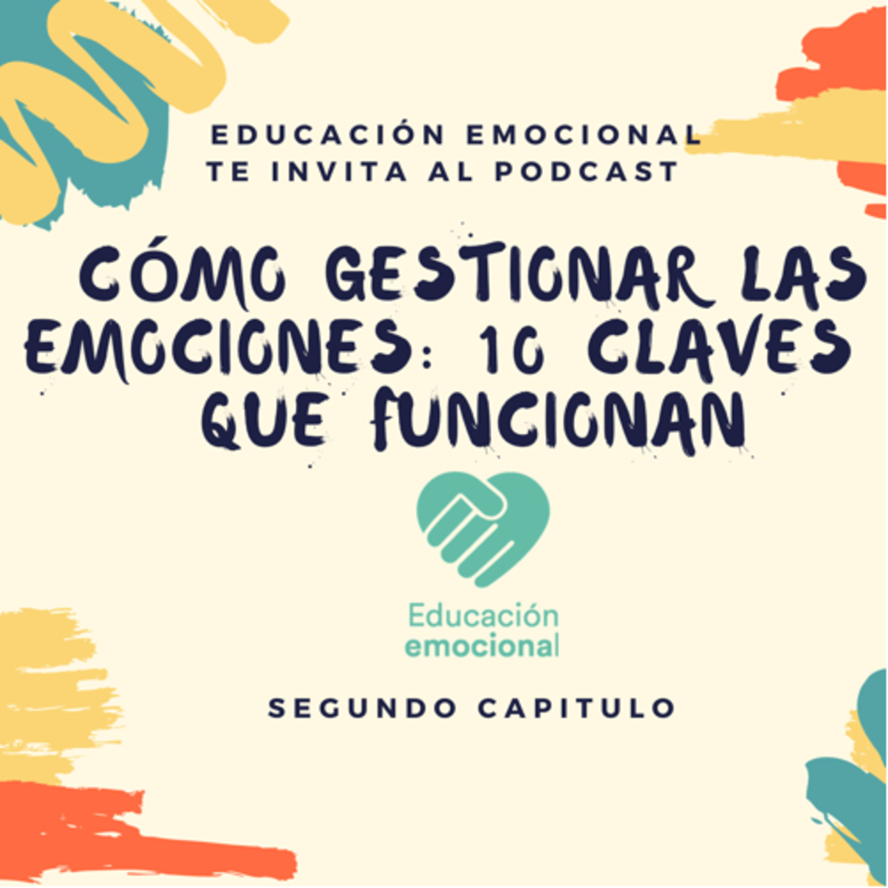 2 Cómo gestionar las emociones. 10 claves que funcionan (2) – Cómo gestionar las emociones ...
